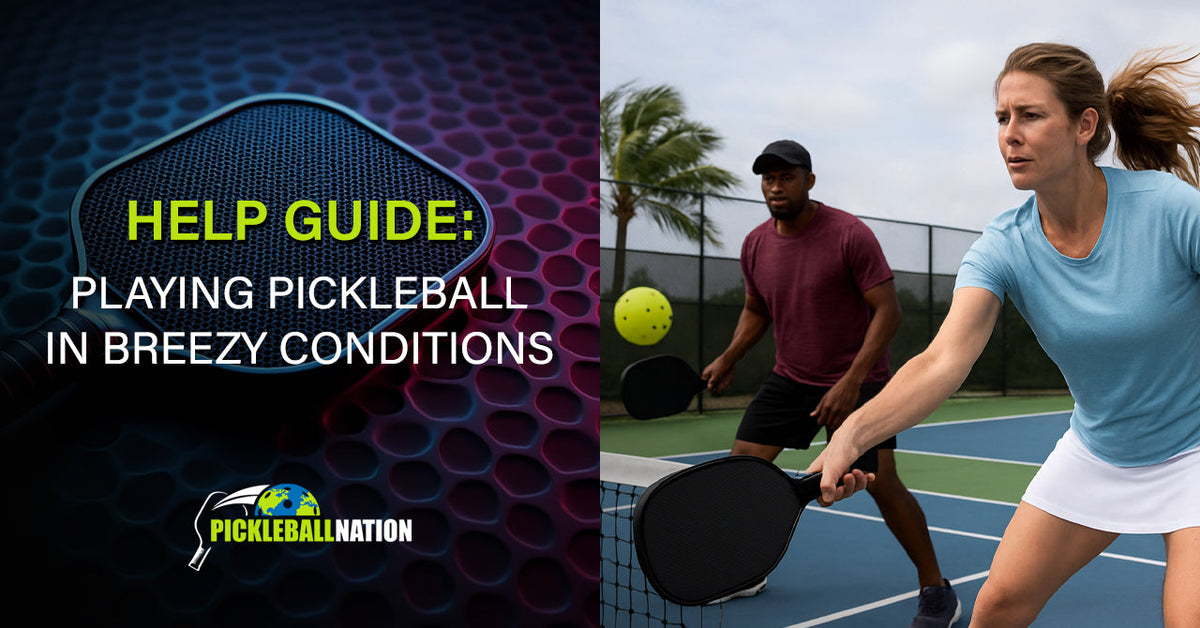 Wind Warrior: Playing Pickleball in Breezy Conditions – Pickleball Nation